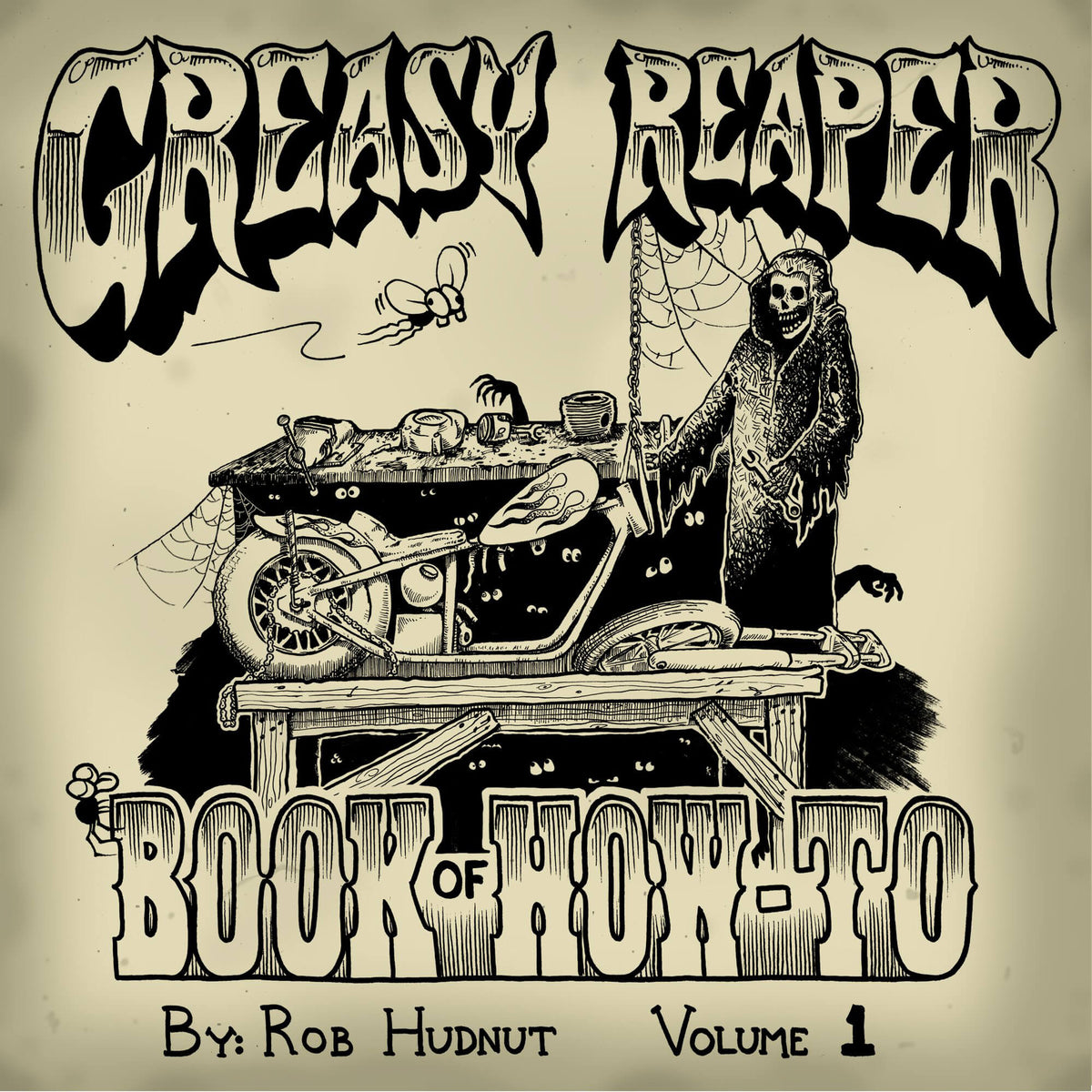 Greasy Reaper The Greasy Reaper Book of How-To Volume 1 – Lowbrow Customs